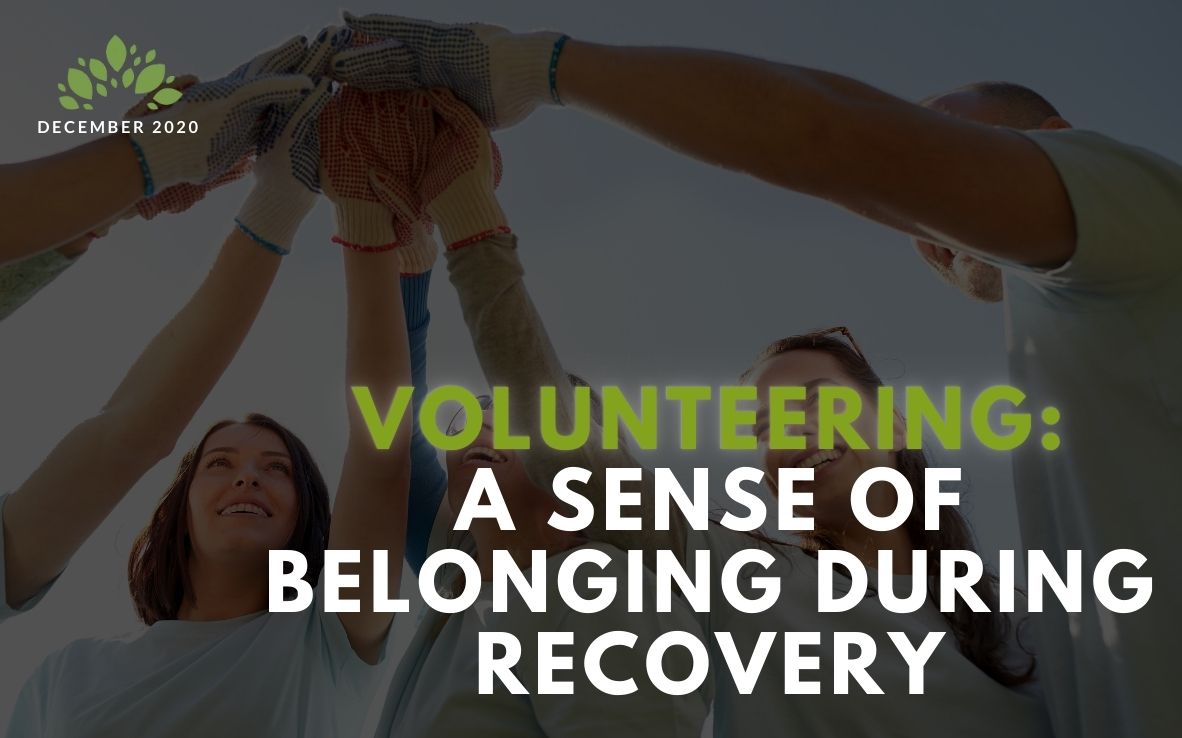Volunteering: A Sense of Belonging During Recovery - Aspire Counseling ...