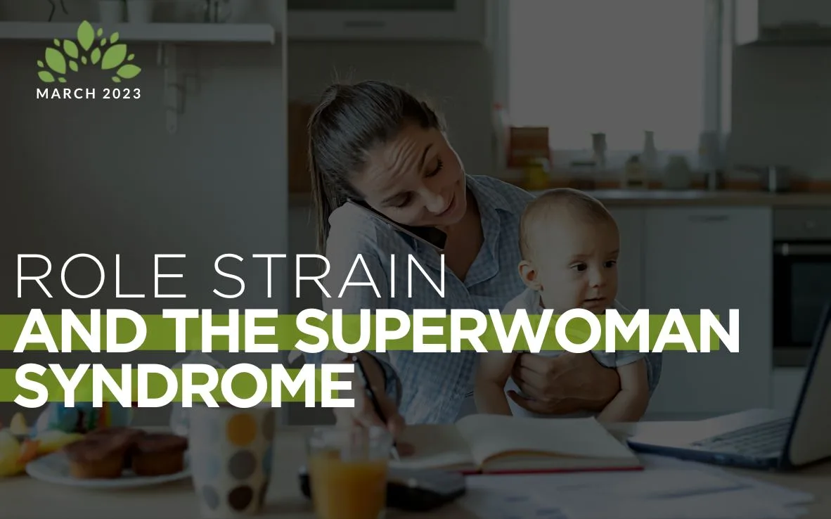 Role Strain & The Superwoman Syndrome - Aspire Counseling Services